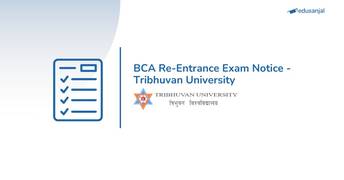 BCA Re-Entrance Exam Notice - Tribhuvan University - Edusanjal