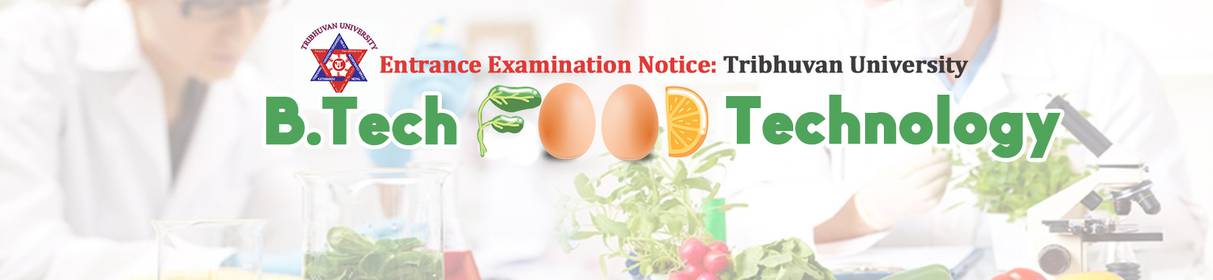 Admissions Open for BTech Food Technology: Tribhuvan University - Edusanjal