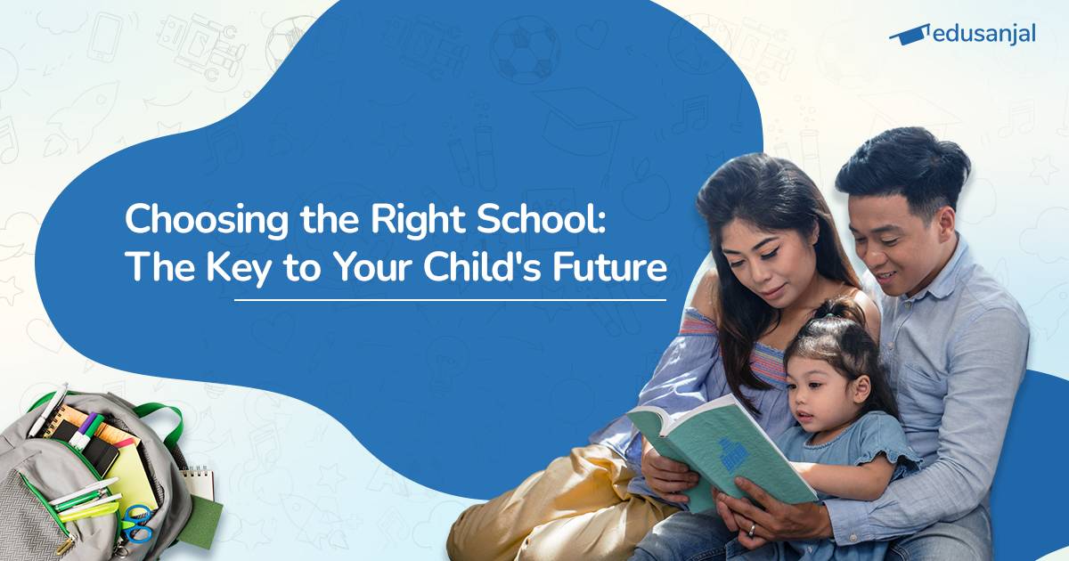 Give Your Child the Best Start: Choosing the Right School