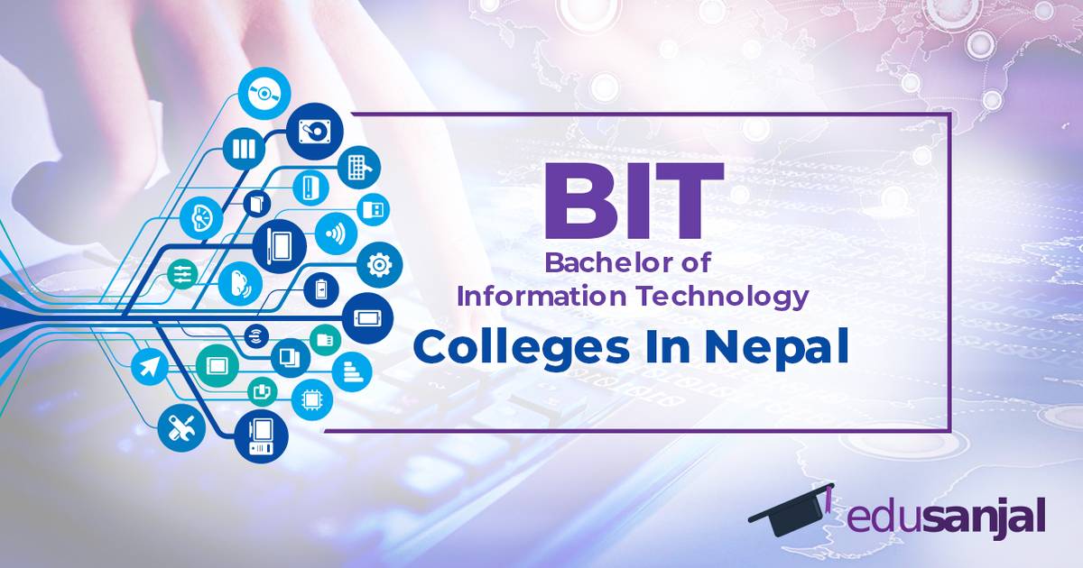 Bachelor of Information Technology (BIT) Colleges in Nepal - Edusanjal