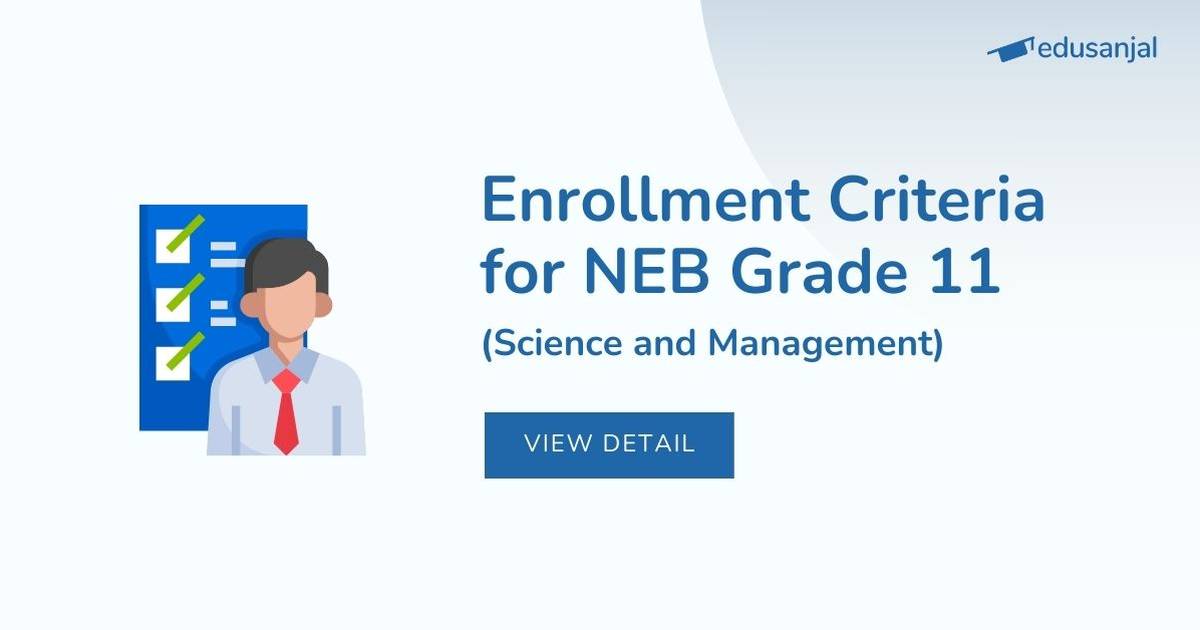 Enrollment Criteria for NEB Grade 11 (2081) - Edusanjal