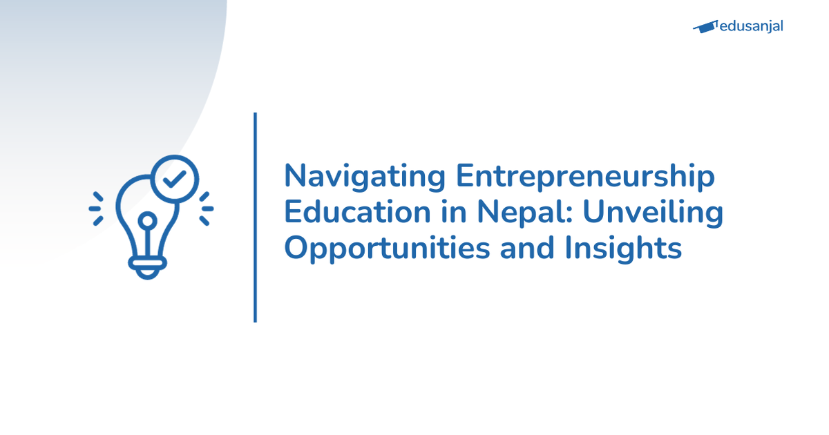 Exploring Entrepreneurship Education in Nepal - Edusanjal