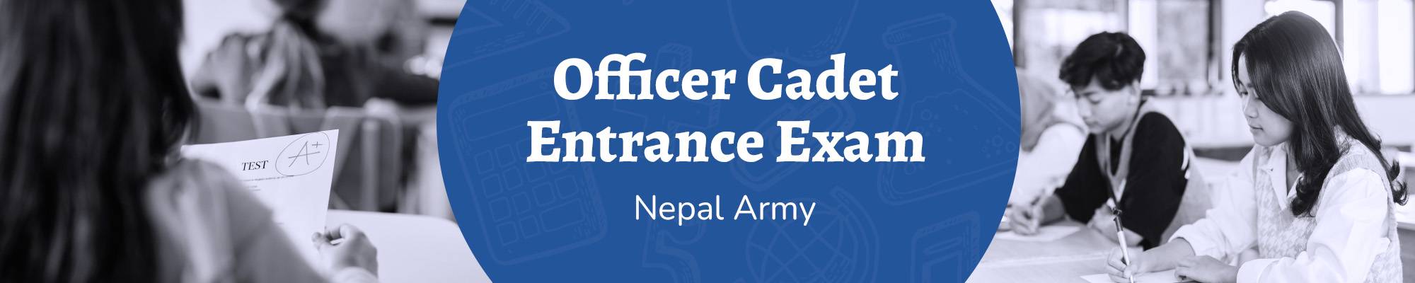 Officer Cadet Exam: Nepal Army - Edusanjal
