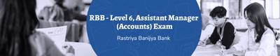 RBB-Level 6, Assistant Manager (Accounts) Exam - Edusanjal