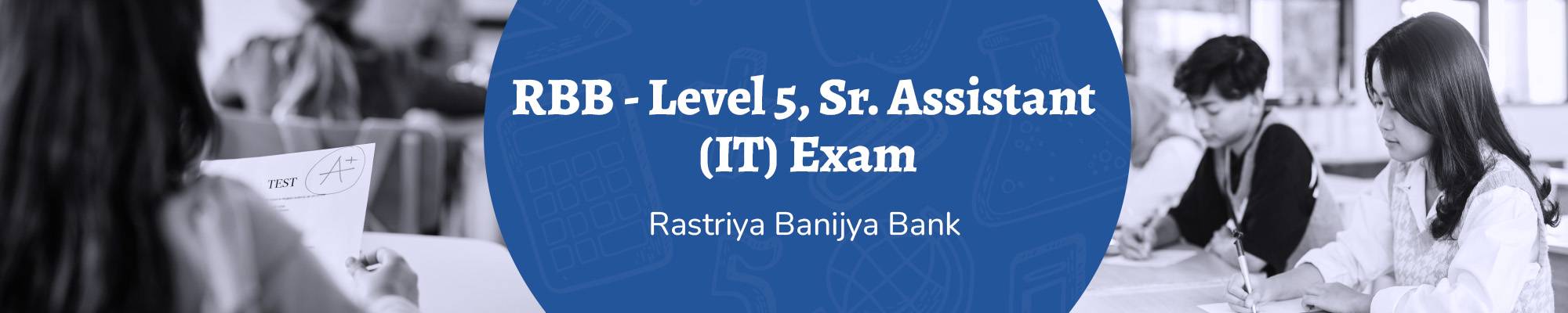 RBB-Level 5, Sr. Assistant (IT) Exam - Edusanjal