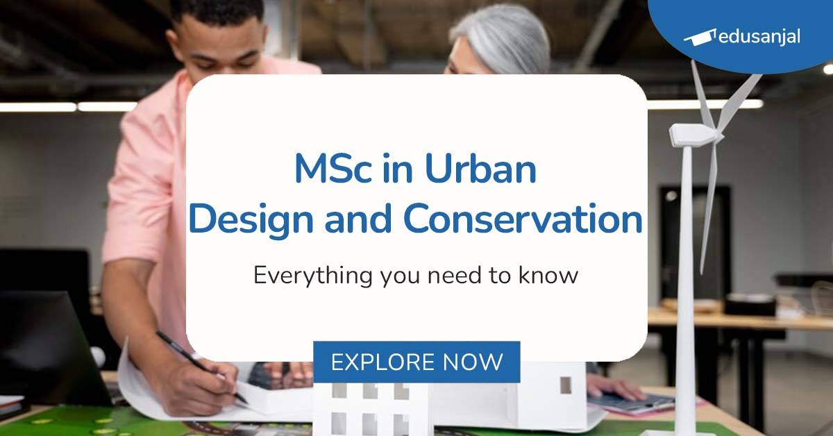 MSc in Urban Design and Conservation - Edusanjal