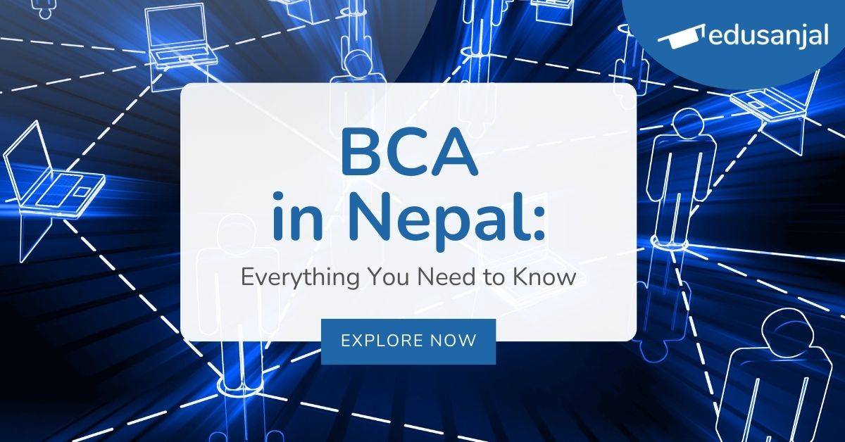 BCA in Nepal: Courses, Colleges and Admissions - Edusanjal