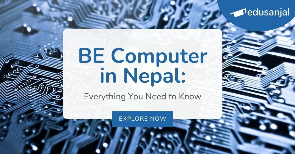 BE Computer, Software and IT Engineering in Nepal: Courses and Colleges ...