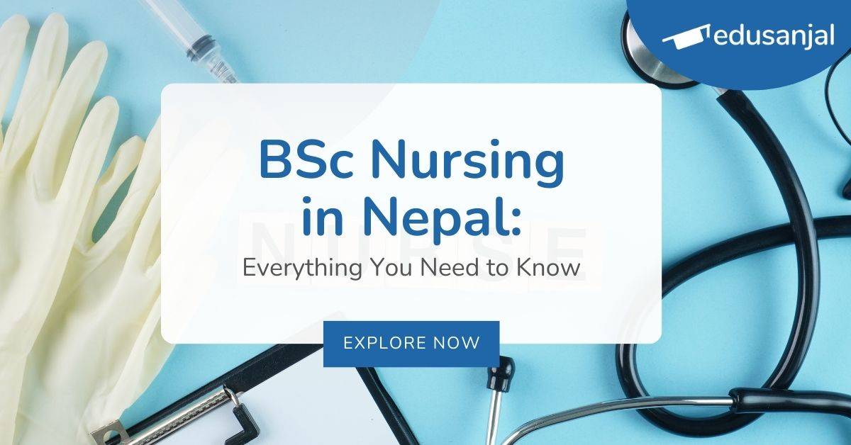 BSc Nursing Programs and Colleges in Nepal - Edusanjal