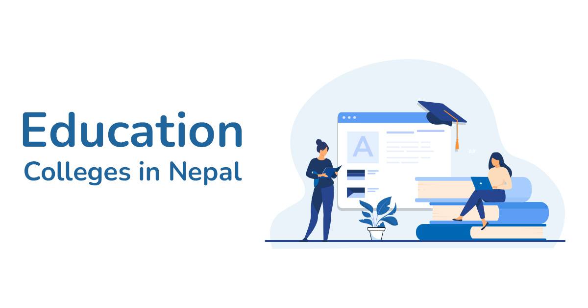List of Education Colleges in Nepal - Edusanjal