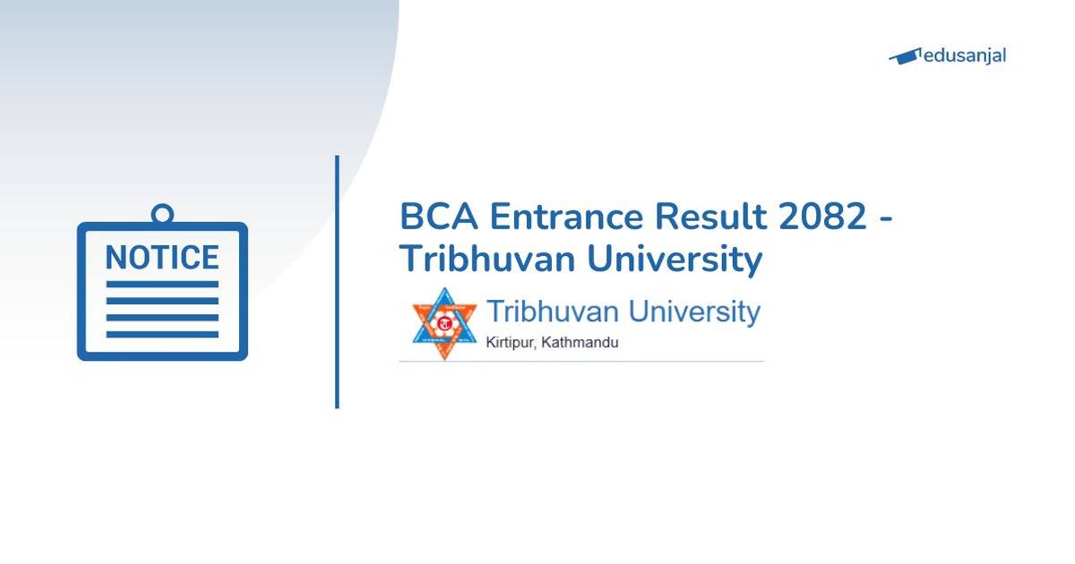 BCA Entrance Result 2082 - Tribhuvan University - Edusanjal