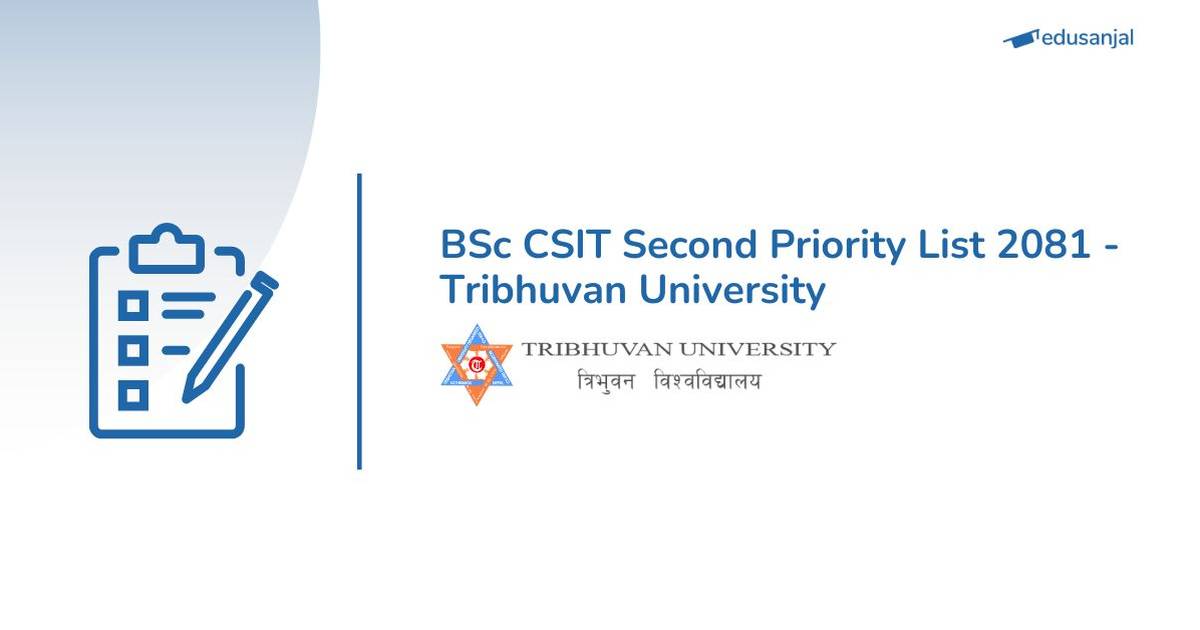 BSc CSIT Second Priority List 2081 - Tribhuvan University - Edusanjal