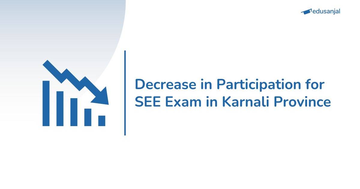 Decrease in Participation for SEE in Karnali Province