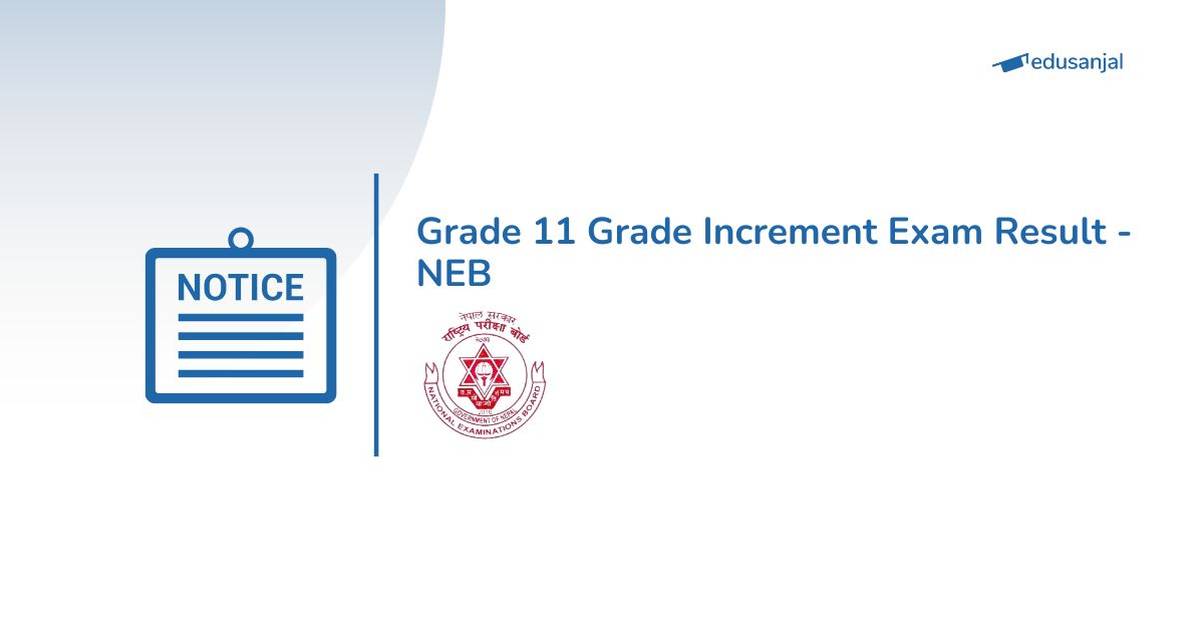 Grade 11 Grade Increment Exam Result - NEB