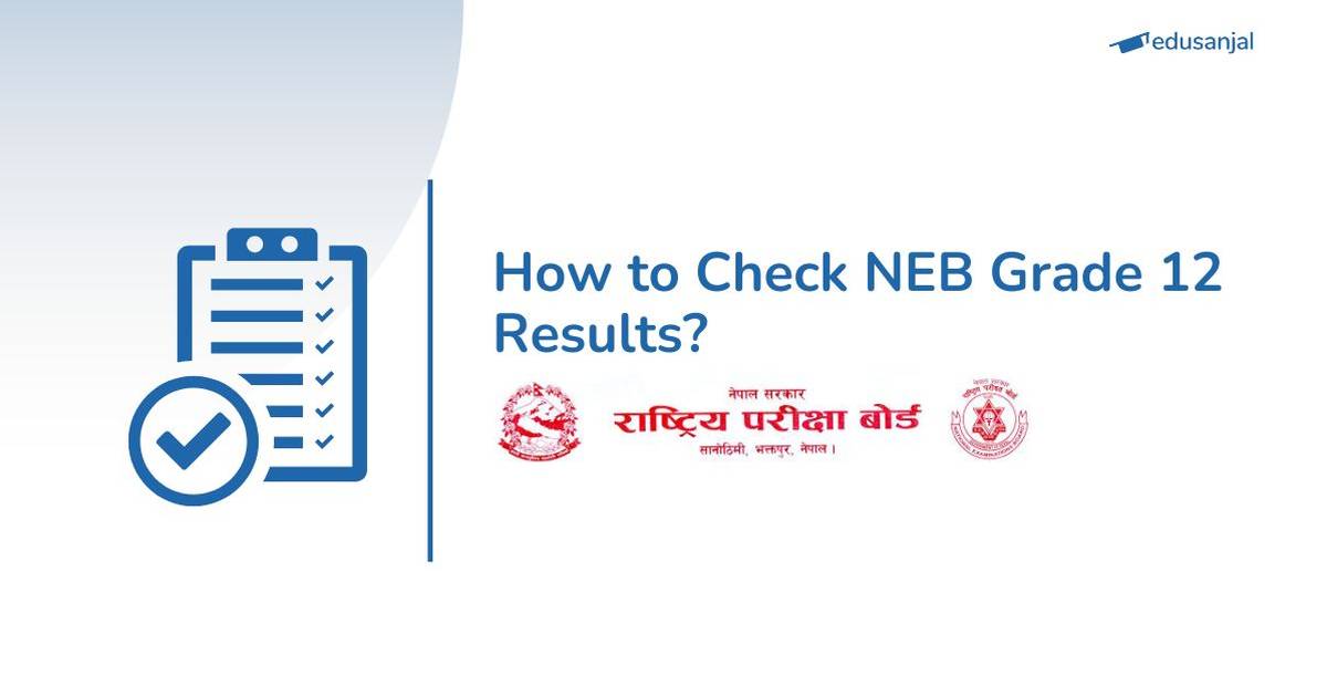 How to Check NEB Grade 12 Results? - Edusanjal
