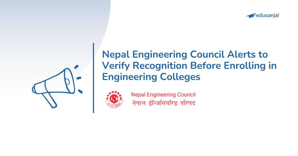 Nepal Engineering Council Alerts to Verify Recognition Before Enrolling ...