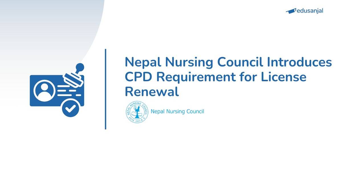 Nepal Nursing Council Introduces CPD Requirement for License Renewal ...