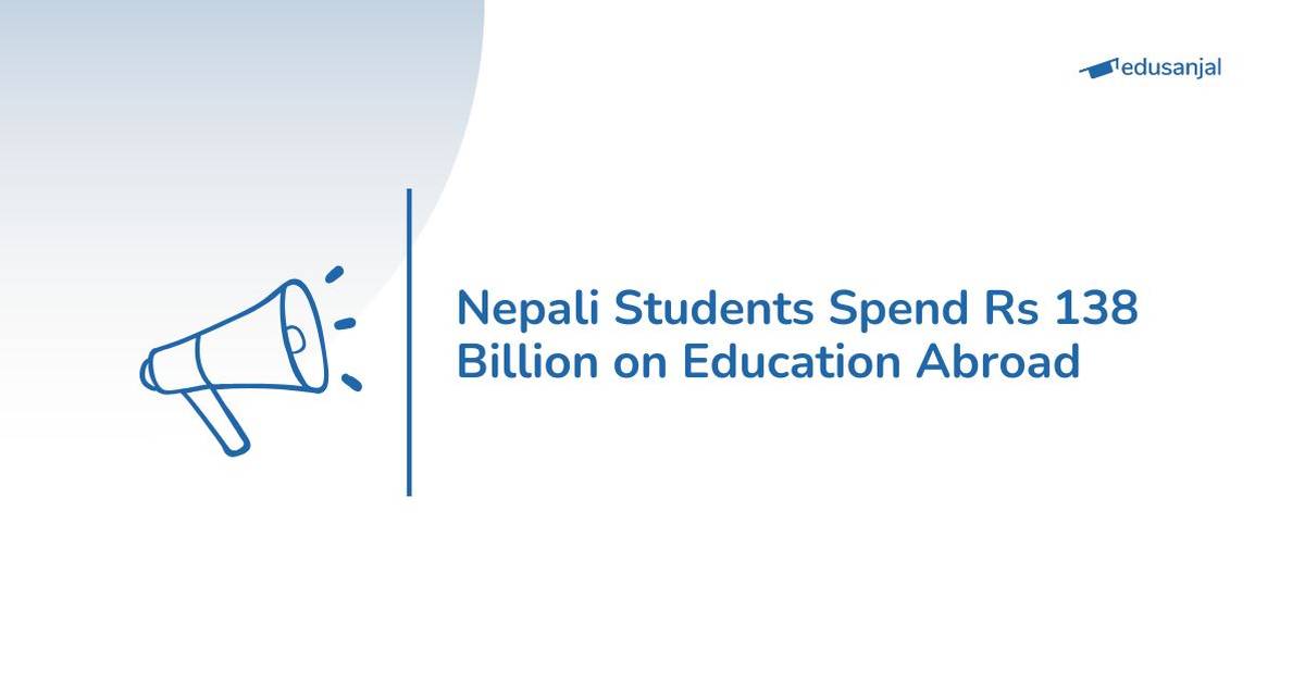 Nepali Students Spend Rs 138 Billion on Education Abroad