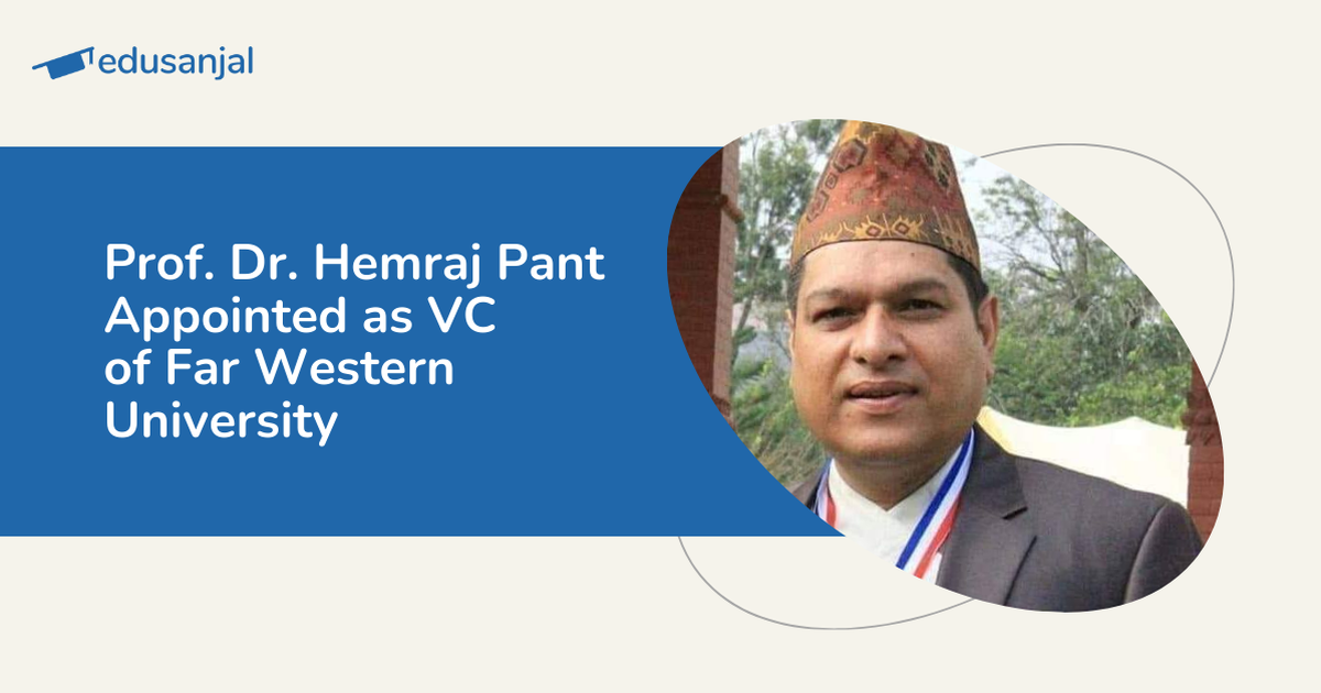 Prof Dr Hemraj Pant Appointed As Vc Of Far Western University Edusanjal
