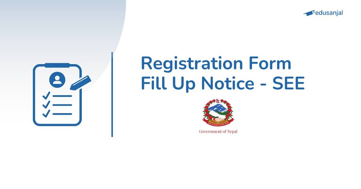Registration Form Fill Up Notice - SEE 2082 - Edusanjal