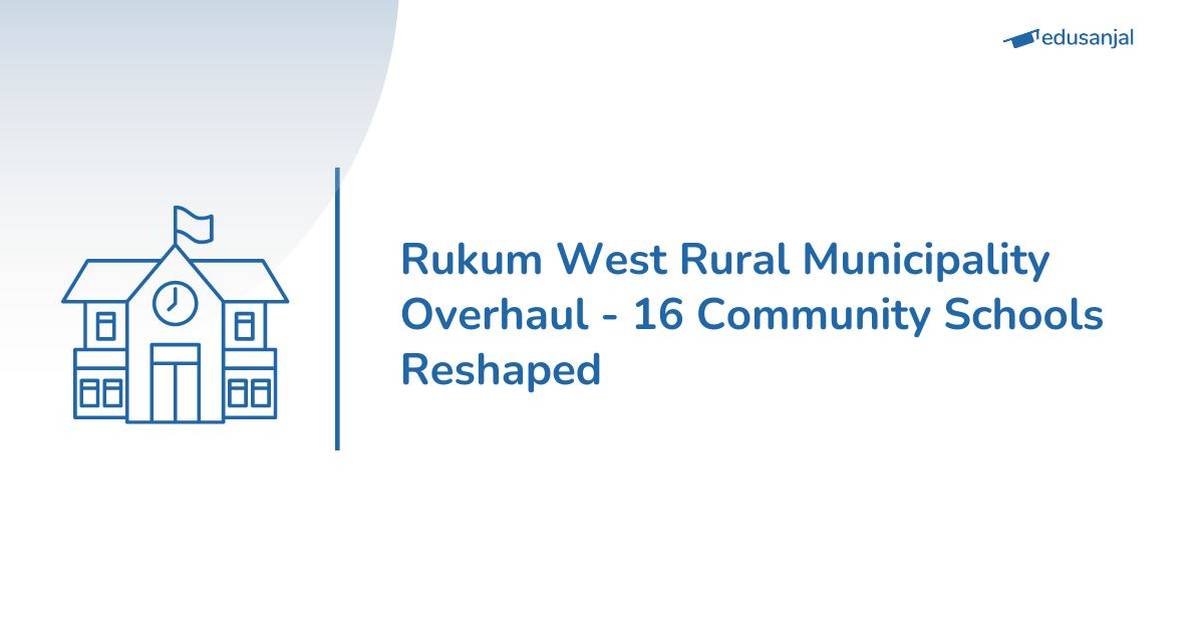 16 Community Schools Restructured in Rukum West Rural Municipality
