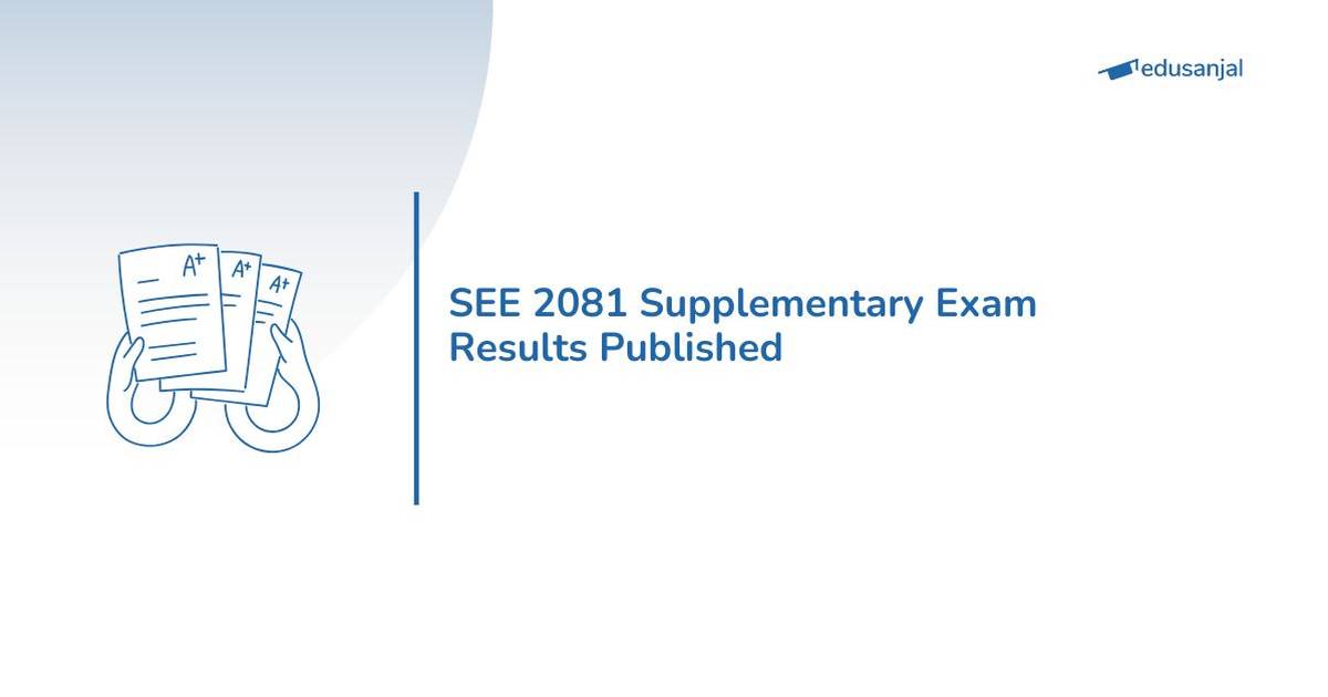 SEE 2081 Supplementary Exam Results Published - Edusanjal