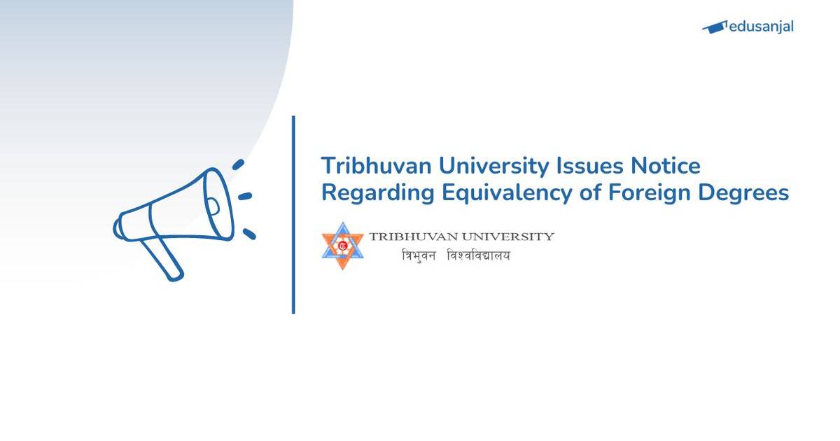 Tribhuvan University Issues Notice Regarding Equivalency of Foreign ...
