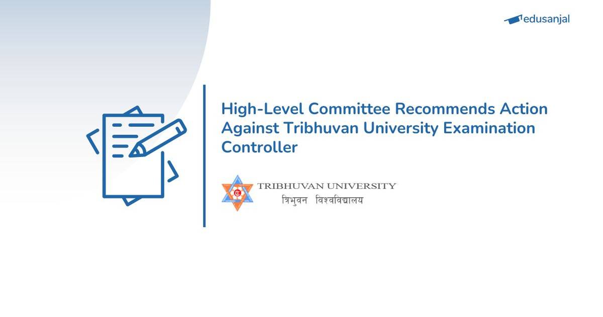 High-Level Committee Recommends Action Against Tribhuvan University ...