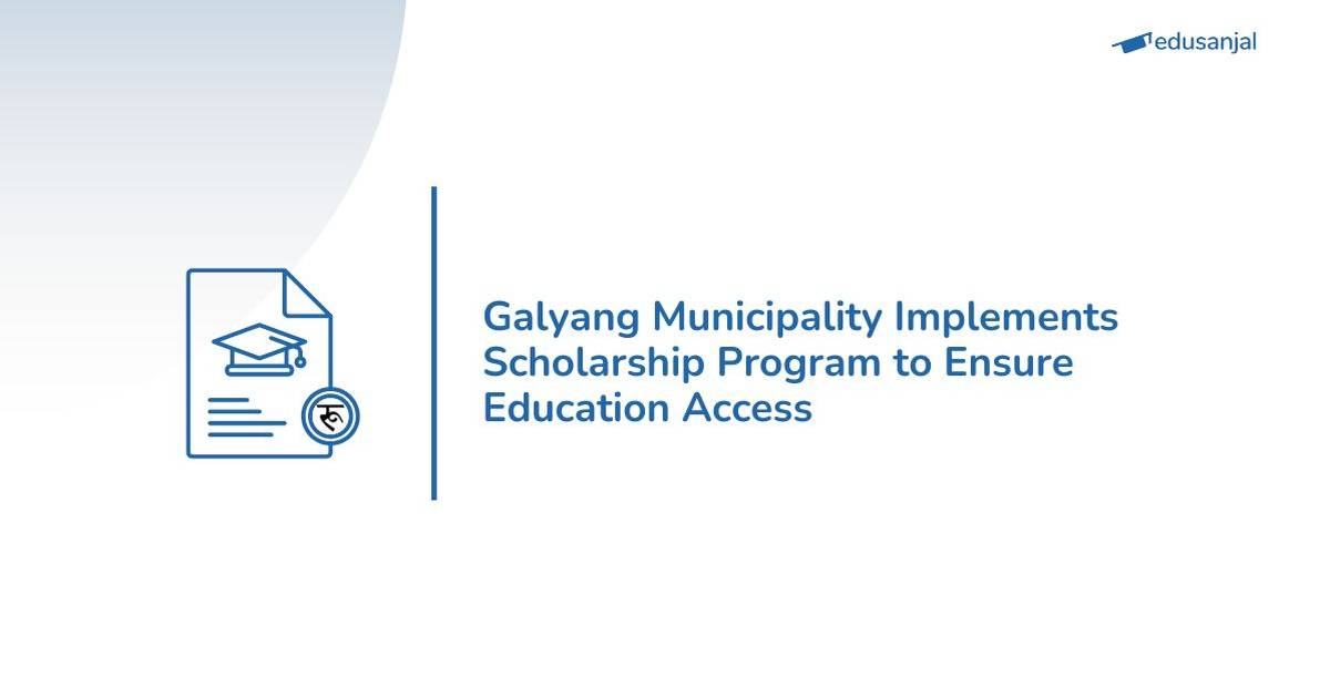 Galyang Municipality Implements Scholarship Program to Ensure Education ...