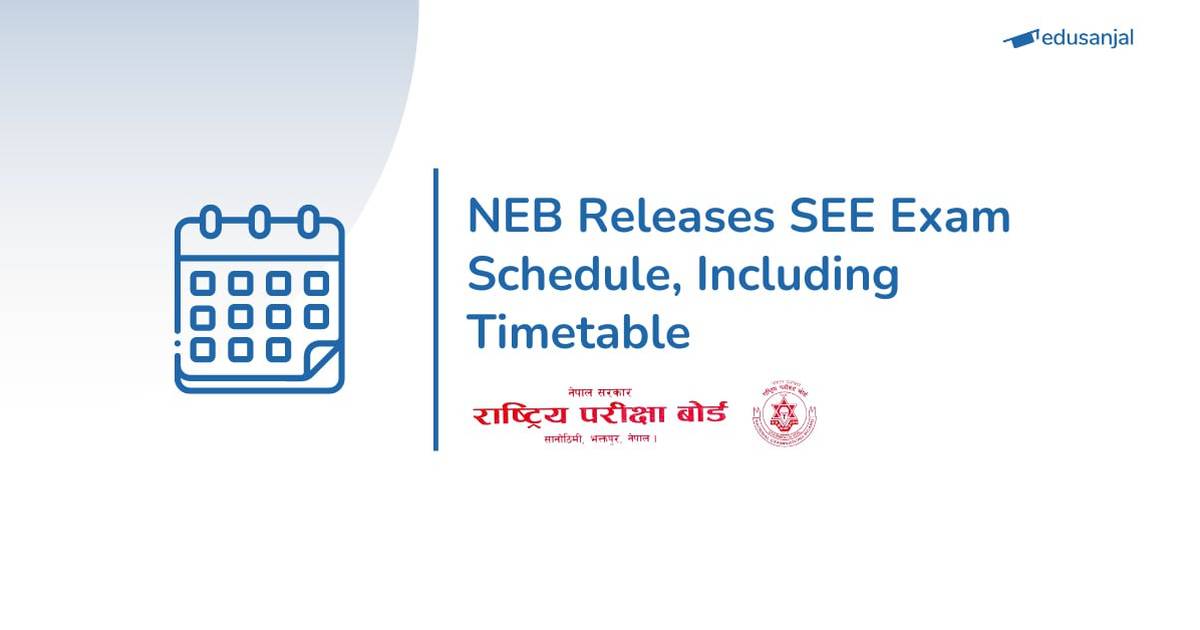 SEE Exam Schedule 2081- NEB - Edusanjal