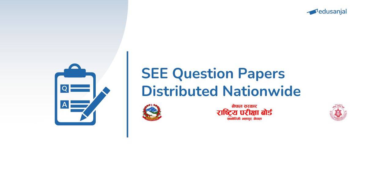SEE Question Papers Distributed Nationwide - Edusanjal