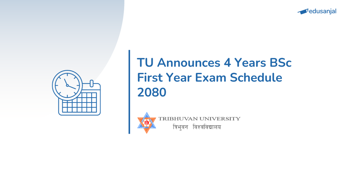 4 Years BSc First Year Exam Schedule 2080 - TU - Edusanjal