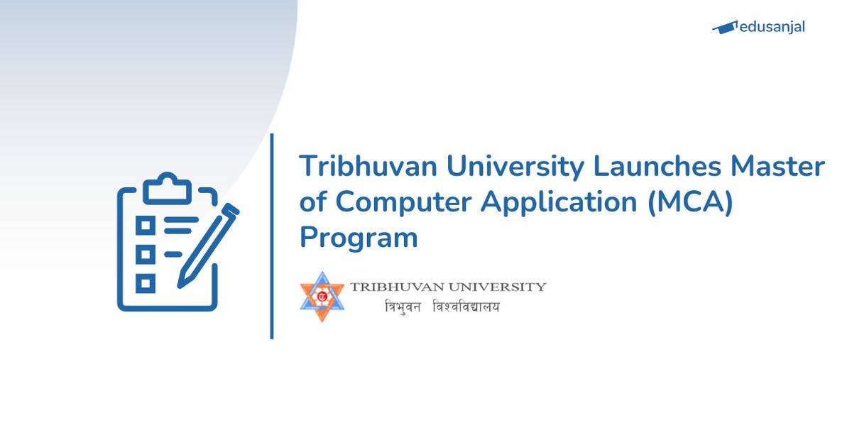Tribhuvan University Introduces Master of Computer Application (MCA ...