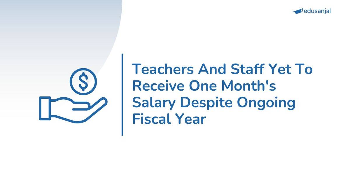 Delayed Salaries Persist for Teachers and Staff Despite Ongoing Fiscal ...