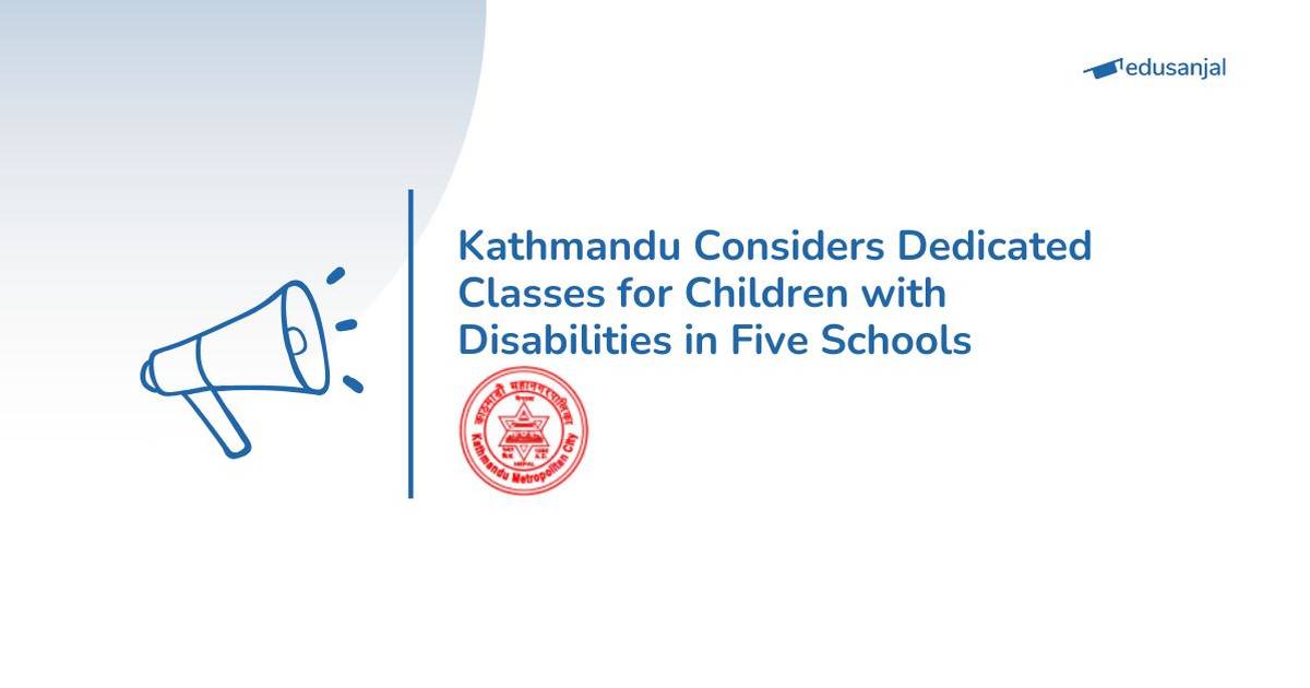 Kathmandu Considers Dedicated Classes for Children with Disabilities in ...