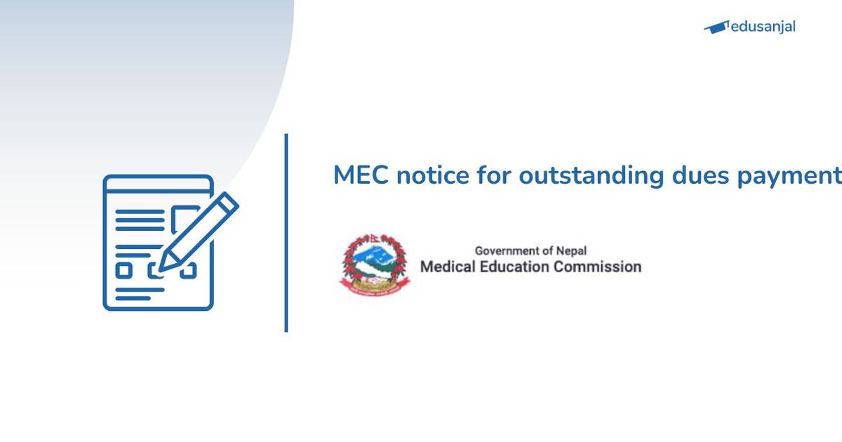 MEC notice regarding outstanding dues clearance - Edusanjal