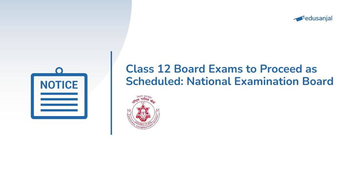 Class 12 Board Exams to Proceed as Scheduled: National Examination Board - Edusanjal
