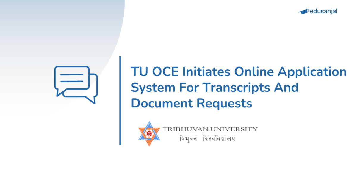 TU OCE Launches Online Application Process for Transcripts and Document Requests - Edusanjal