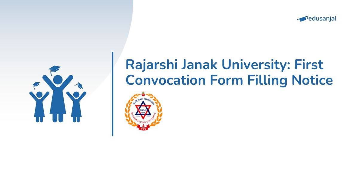 Rajarshi Janak University: First Convocation Form Filling Notice ...