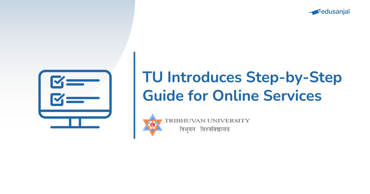 Tribhuvan University (TU) Introduces Online Services: A Comprehensive Guide