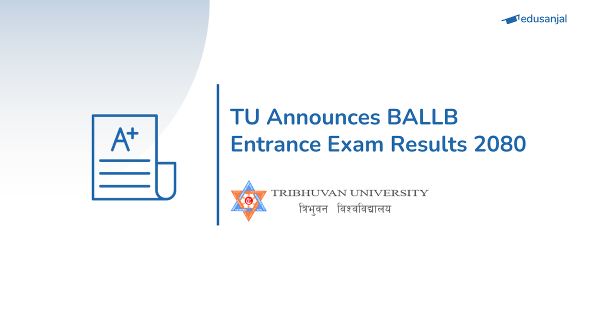 BALLB Entrance Exam Results 2080 - TU, Faculty of Law - Edusanjal