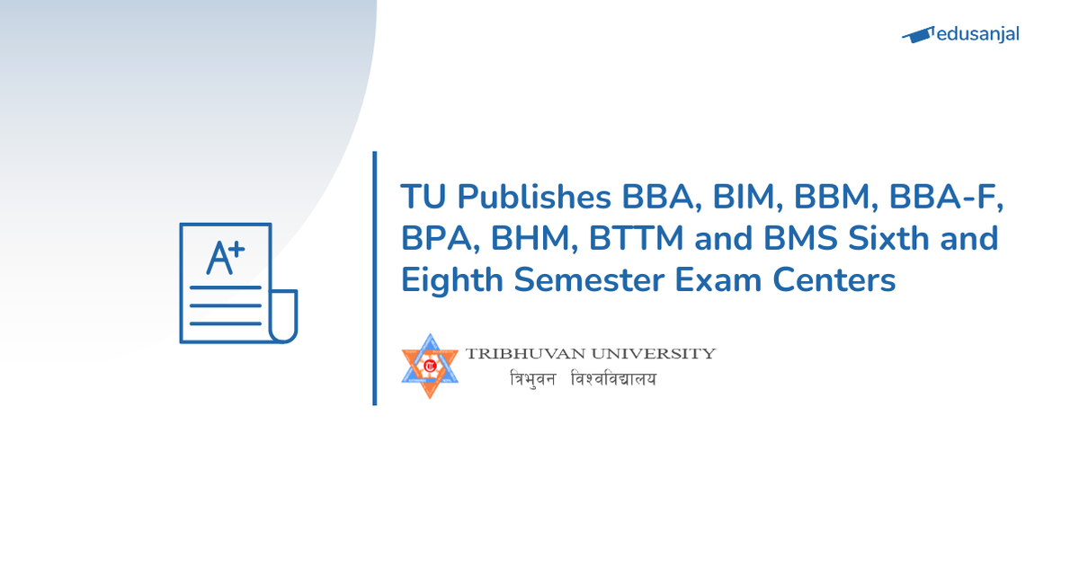 BBA, BIM, BBM, BBA-F, BPA, BHM, BTTM and BMS Sixth and Eighth Semester ...