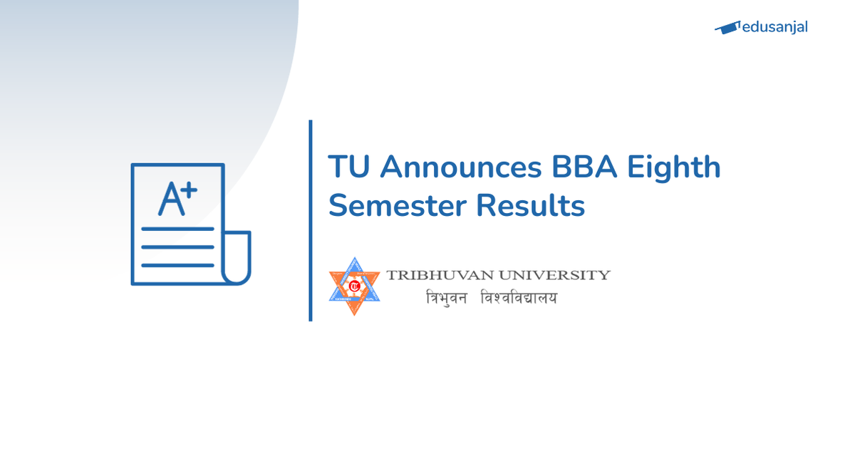 BBA Eighth Semester Results - TU - Edusanjal