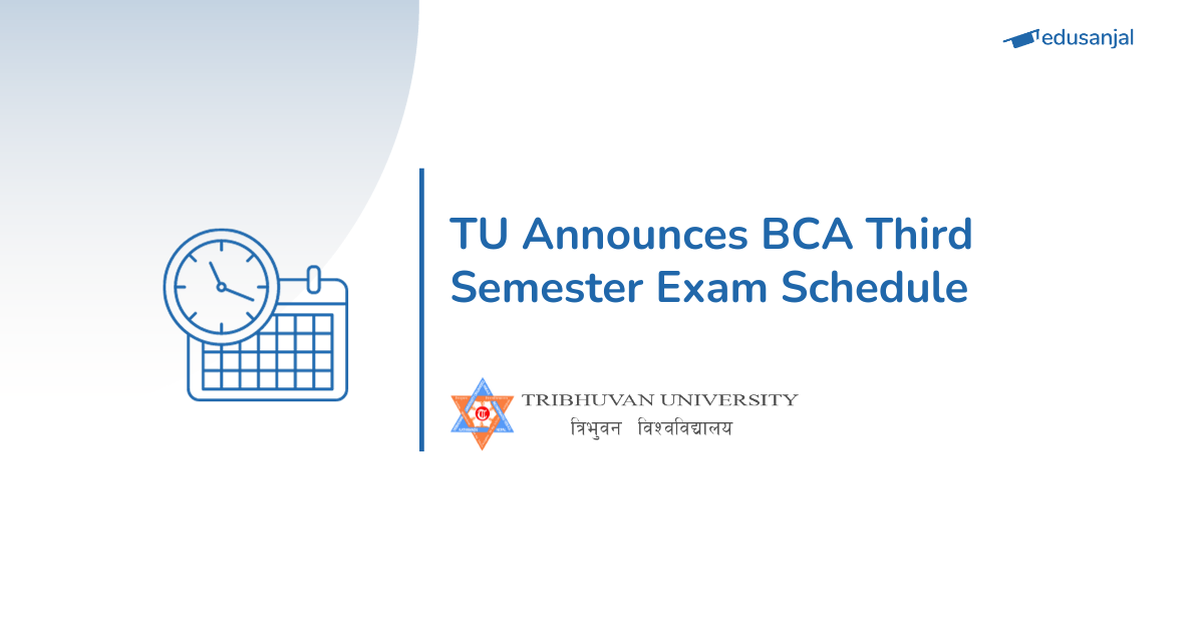 BCA Third Semester Exam Schedule - TUFoHSS - Edusanjal