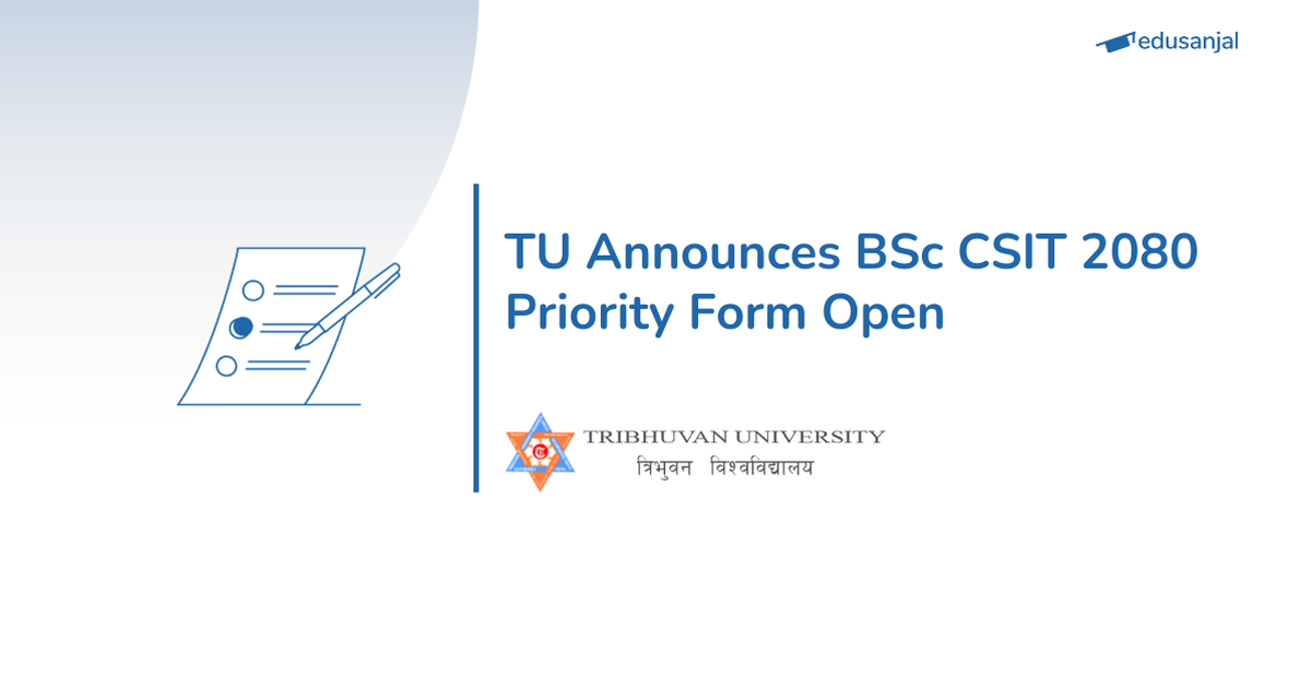 BSc CSIT 2080 Priority Form Open - Tribhuvan University - Edusanjal