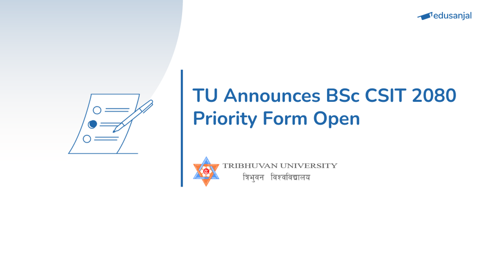 BSc CSIT 2080 Priority Form Open - Tribhuvan University - Edusanjal