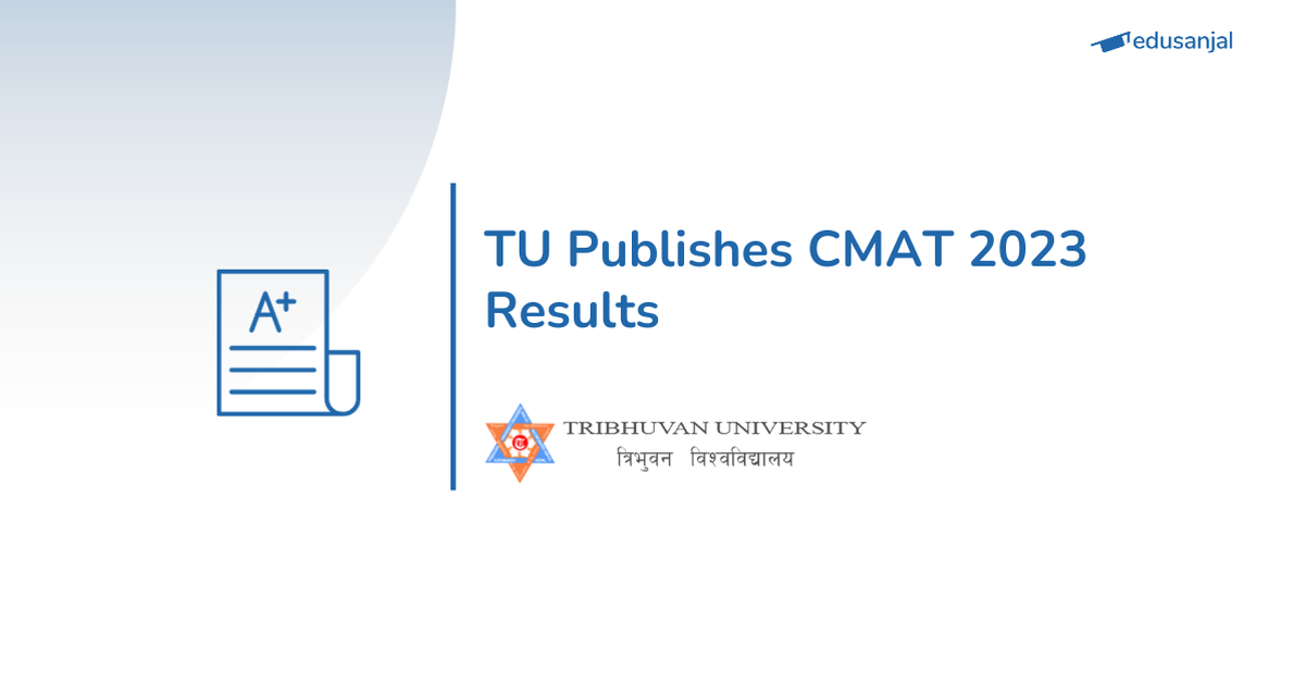 CMAT 2023 Results Published - TU - Edusanjal