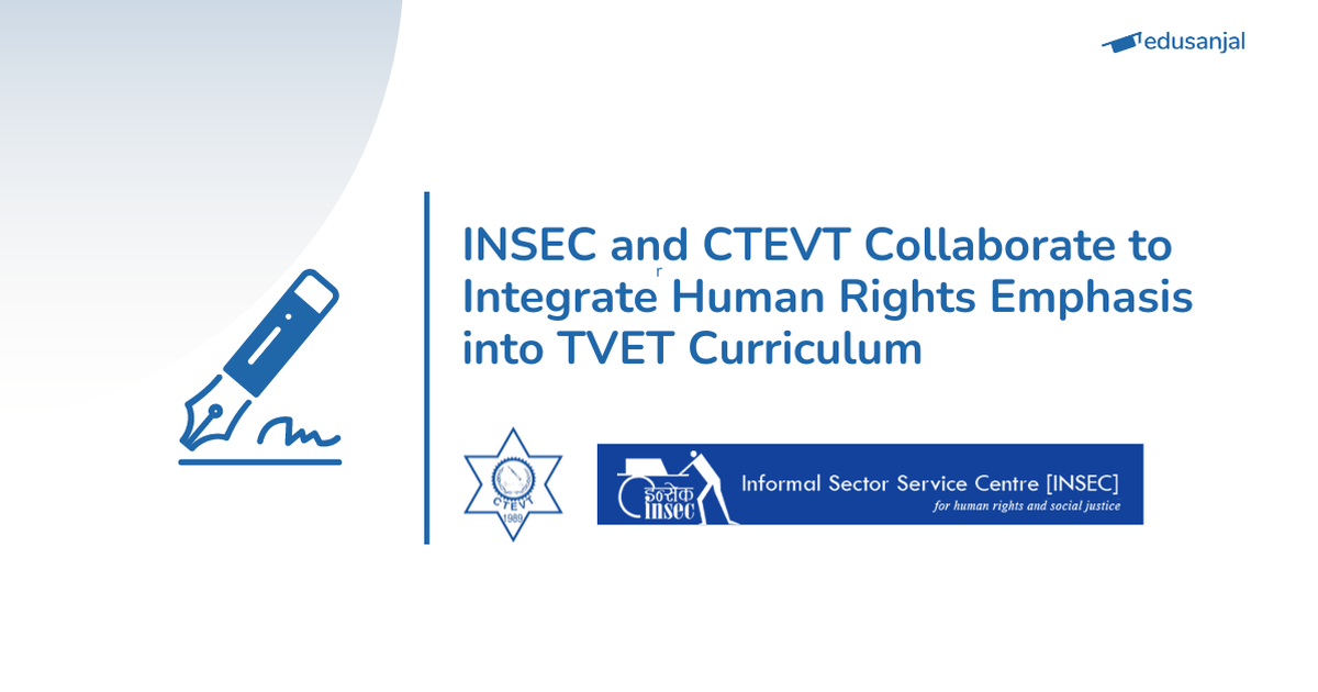 INSEC and CTEVT Sign MoU to Enhance TVET Curriculum with Human Rights ...