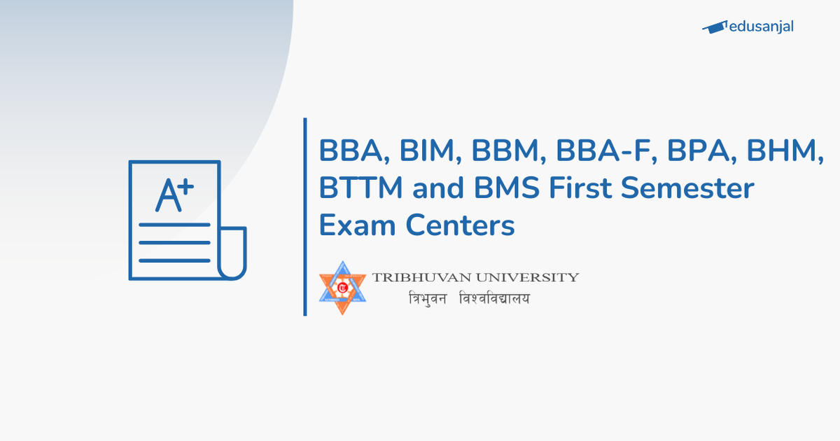 BBA, BIM, BBM, BBA-F, BPA, BHM, BTTM and BMS First Semester Exam ...