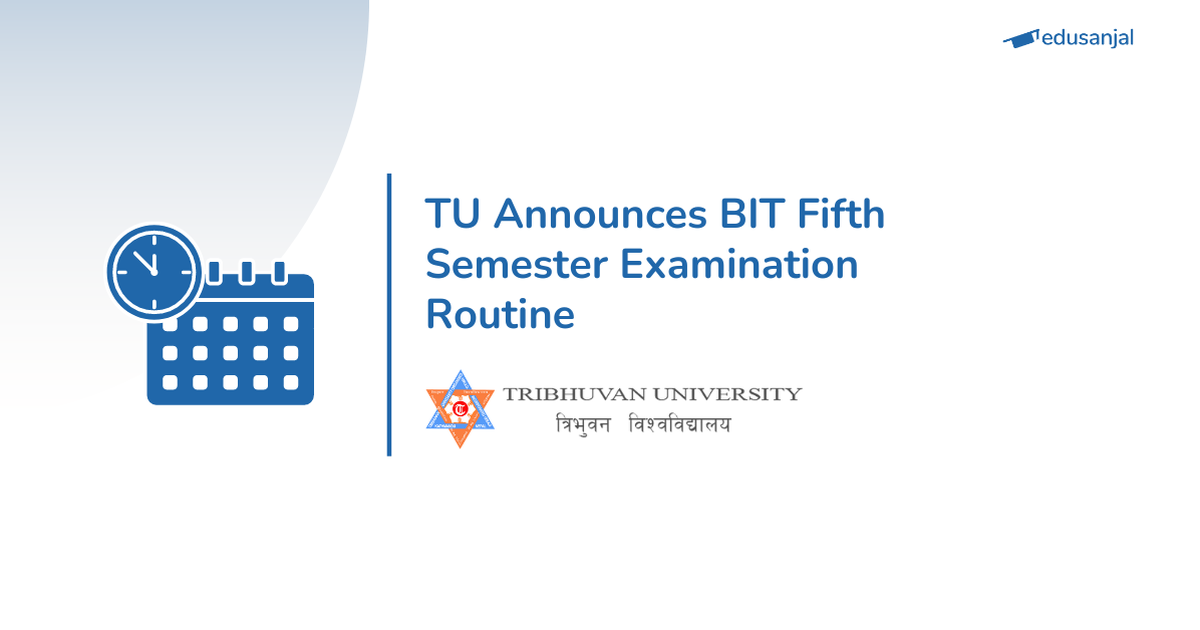 BIT Fifth Semester Examination Routine - TU - Edusanjal
